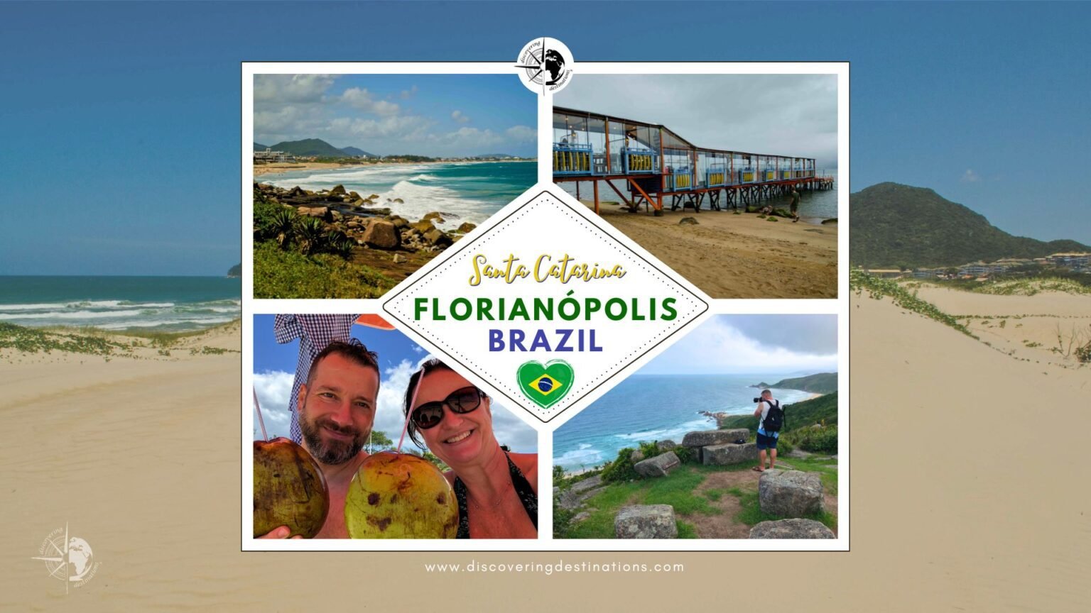 Florianópolis, Brazil: A Complete Guide for 7 Days of Beaches, Food ...