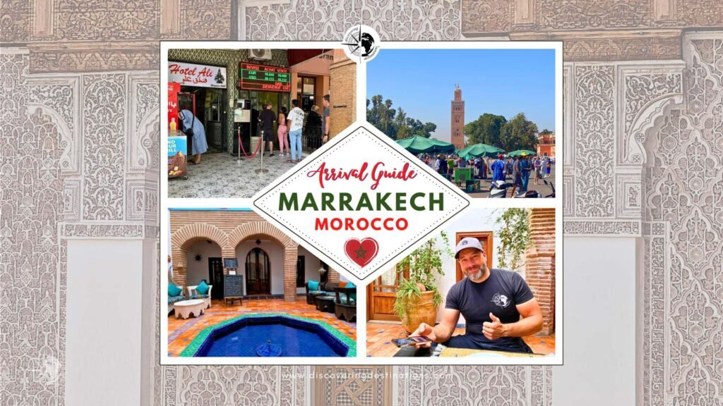 Marrakech Arrival Guide | Tips for First-Time Visitors